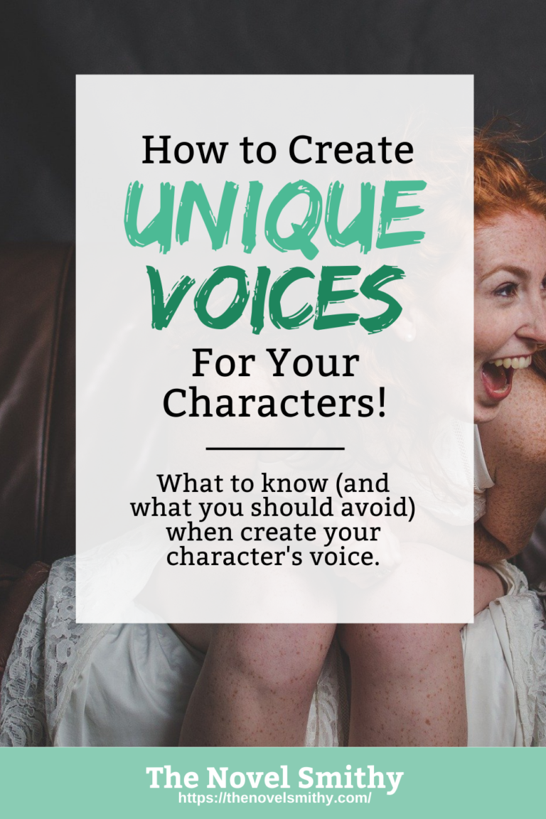 4 Ways to Unlock Your Character's Unique Voice - The Novel Smithy